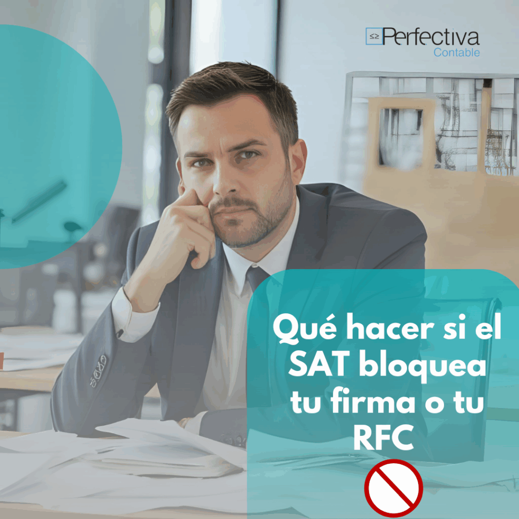 Firma bloqueada SAT: qué hacer hoy mismo